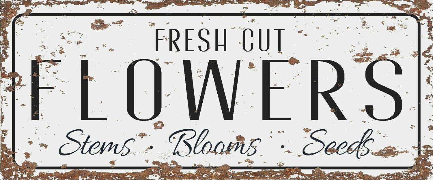 Fresh Cut Flowers Sign Vintage Retro Metal Tin Sign Wall Plaque Wall ...