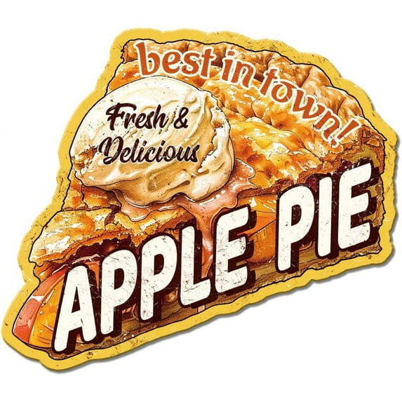 Fresh Delicious Pie Metal Tin Sign "Best in Town" Funny Food Vintage ...