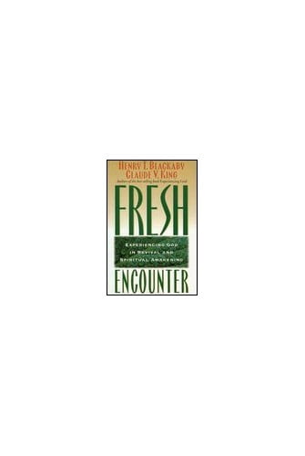Pre-Owned Fresh Encounter: Experiencing God in Revival and Spiritual ...