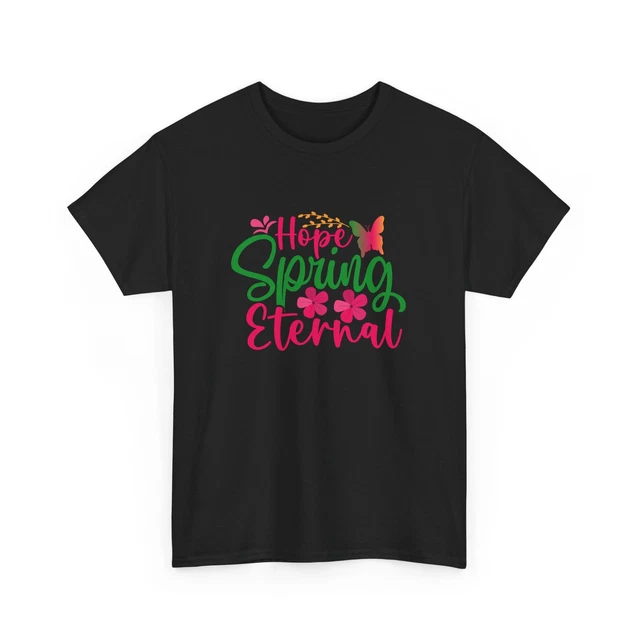 Fresh Flowers T-Shirt S-5XL, Vibrant Garden & Springtime Tee, Hope ...