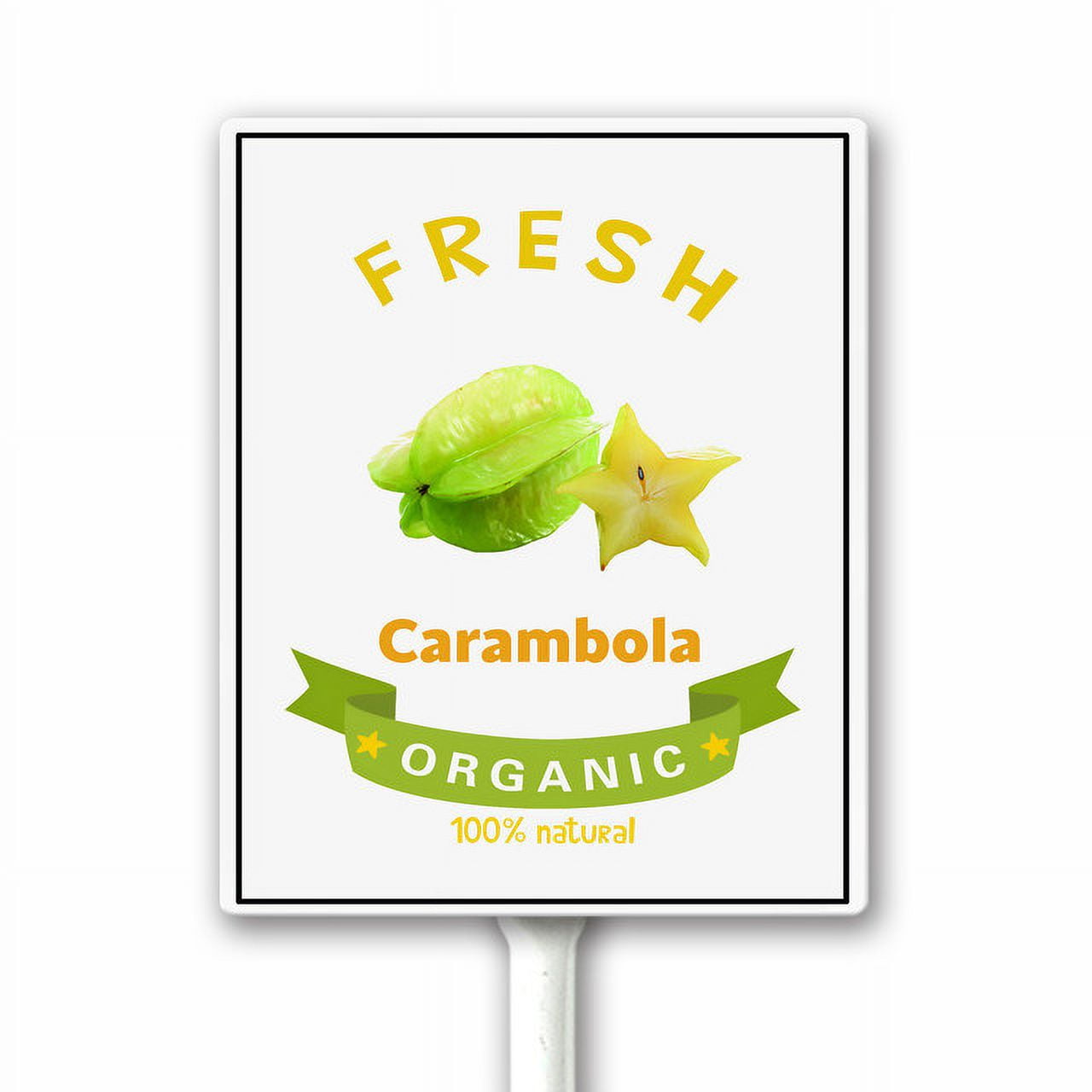 Fresh Fruit Signs Carambola Organic Fruits Nursery Garden Label Sign ...