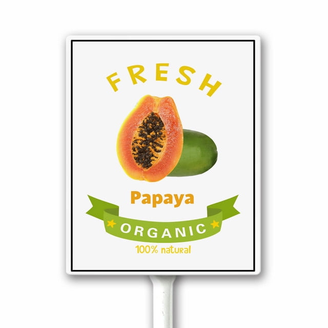 Fresh Fruit Signs Papaya Organic Fruits Nursery Garden Label Sign With ...
