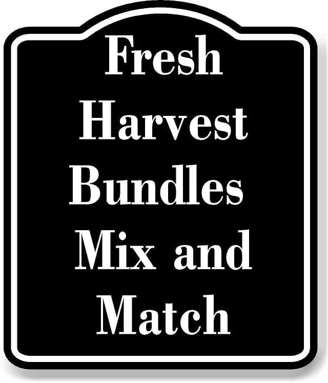 Fresh Harvest Bundles - Mix and Match BLACK Aluminum Composite Sign 15 ...