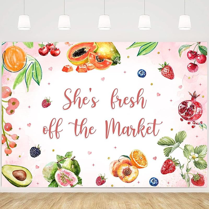 She is Fresh Off The Market Bridal Shower Decorations Backdrop, Fruit ...