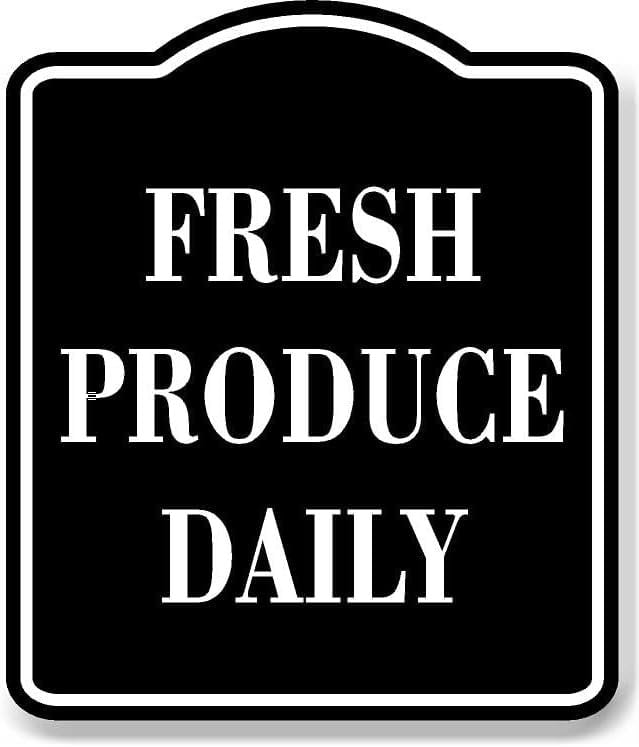 Fresh Produce Daily BLACK Aluminum Composite Sign, 20"x24" - Walmart.com