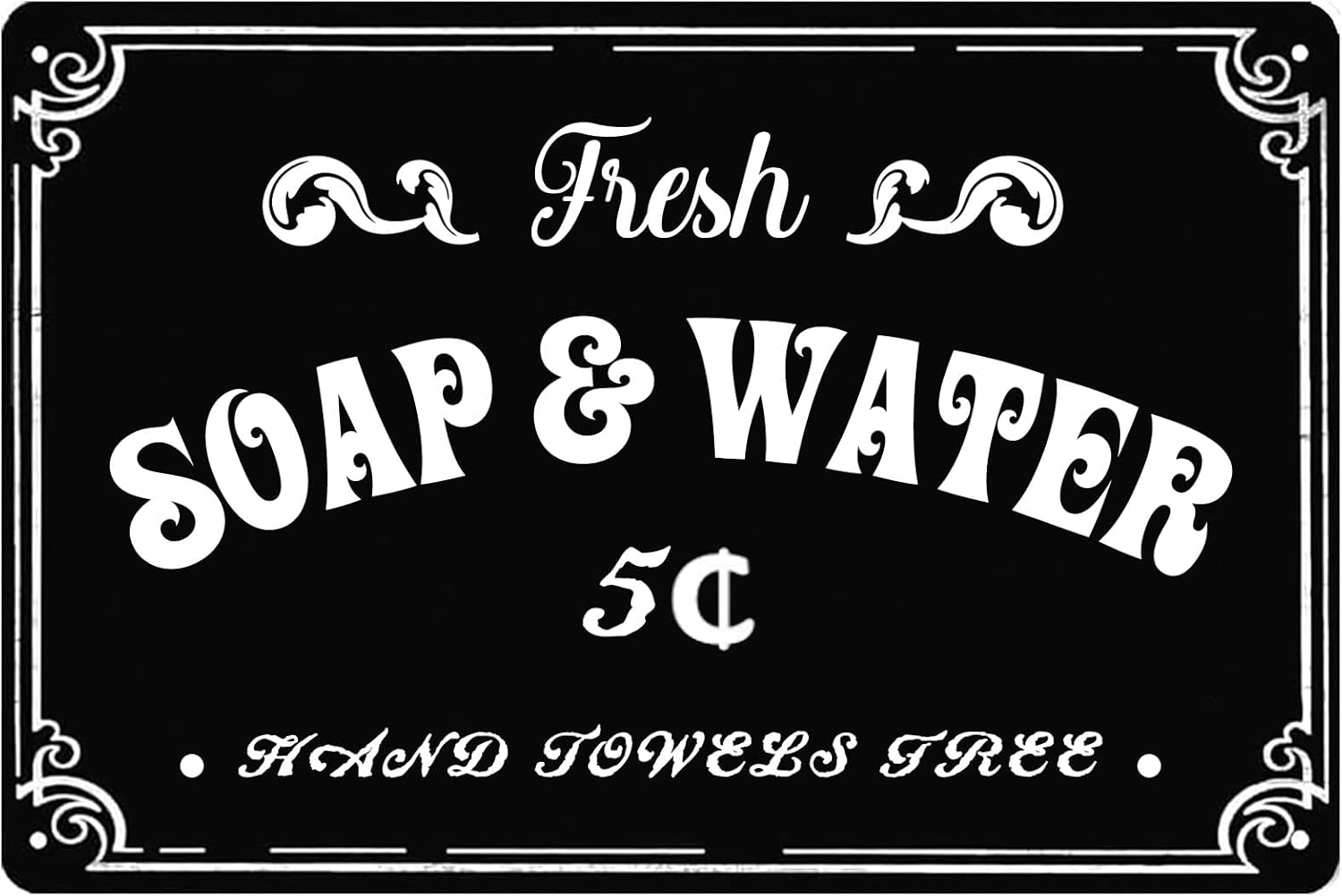 Fresh Soap & Water Hand Towels Free Vintage Metal Sign,Funny Bathroom ...