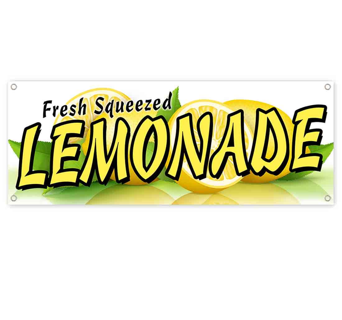 Fresh Squeezed Lemonade 13 oz Vinyl Banner With Metal Grommets ...
