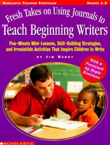 Pre-Owned Fresh Takes on Using Journals to Teach Beginning Writers ...