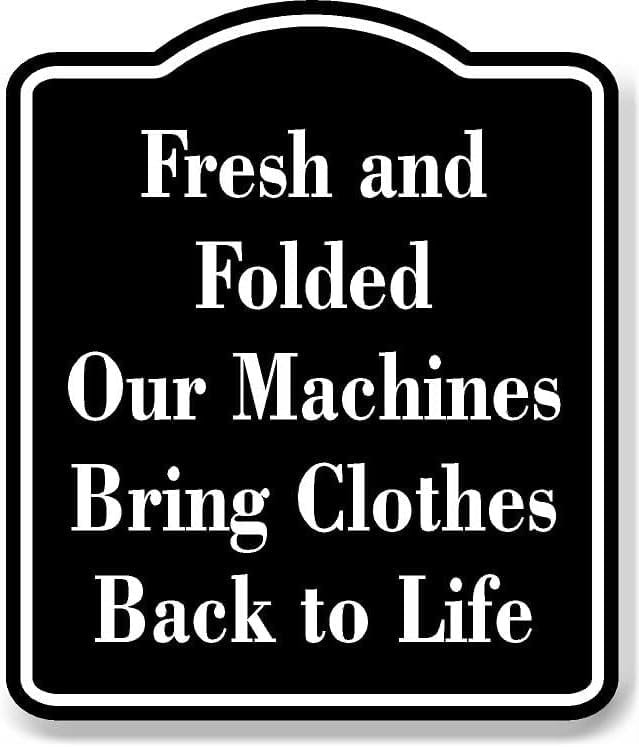Fresh and Folded Laundromat BLACK Aluminum Composite Sign, 20"x24 ...