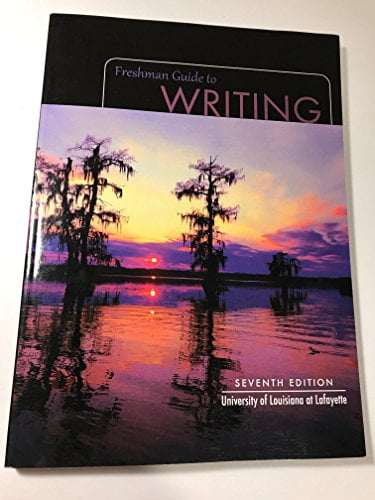 Pre-Owned Freshman Guide To Writing 7th Edition University Of Louisiana ...