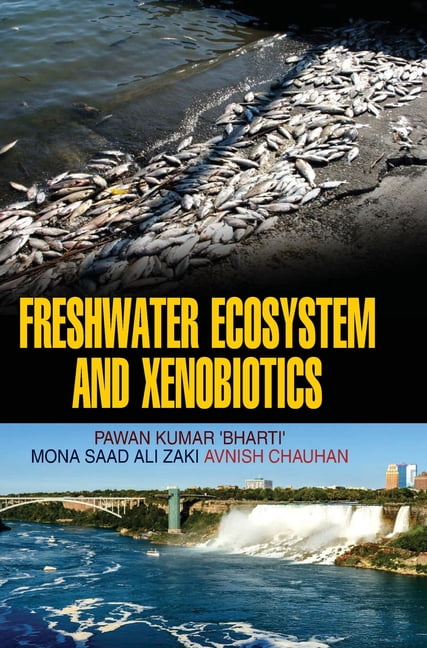 Freshwater Ecosystem and Xenobiotics - Walmart.com