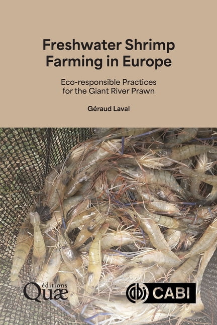 Freshwater Shrimp Farming in Europe: Eco-Responsible Practices for the ...