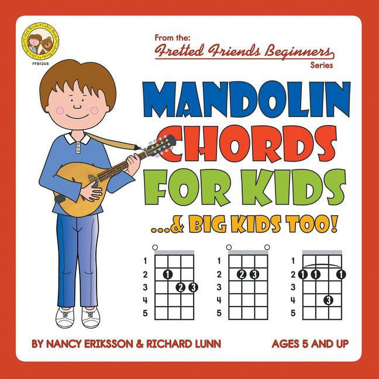 Fretted Friends Beginners Mandolin Chords for Kids...& Big Kids Too ...