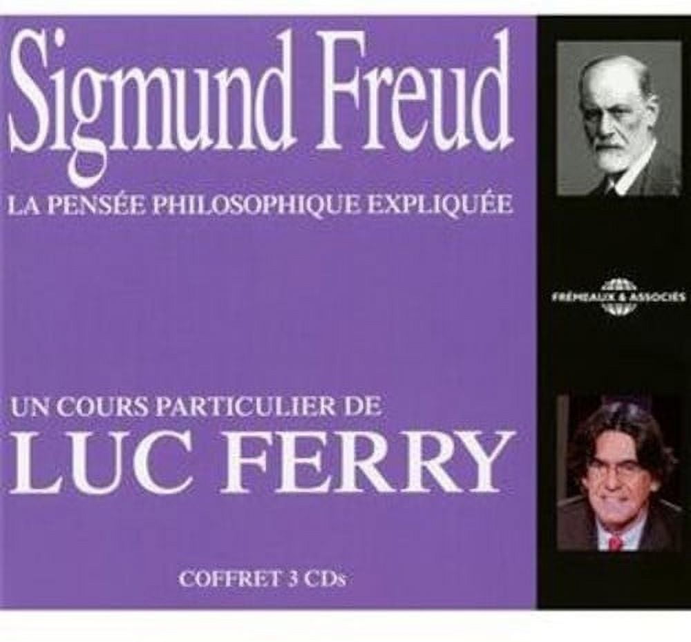 Freud / Ferry - Sigmund Freud La Pensee Philosophique Expliquee - Music ...