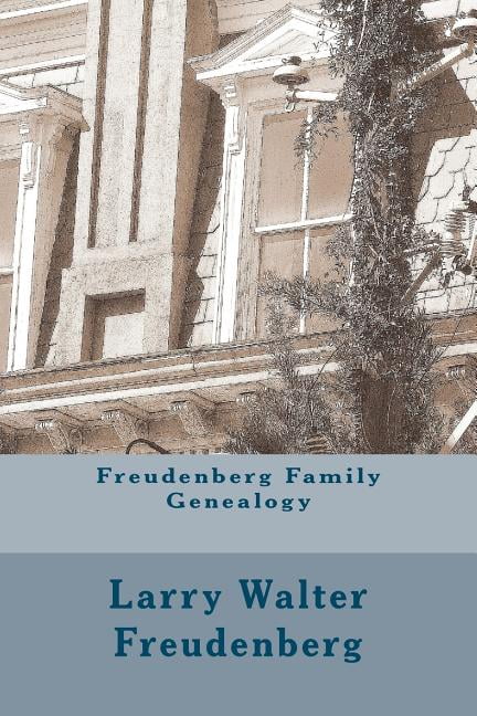Freudenberg Family Genealogy: Ordinary Jews in an Extraordinary World ...