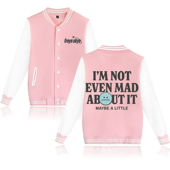 Freya Skye Merch “Not Even Mad About lt”Print Baseball Jacket – Unisex Graphic Long Sleeve Coat ...