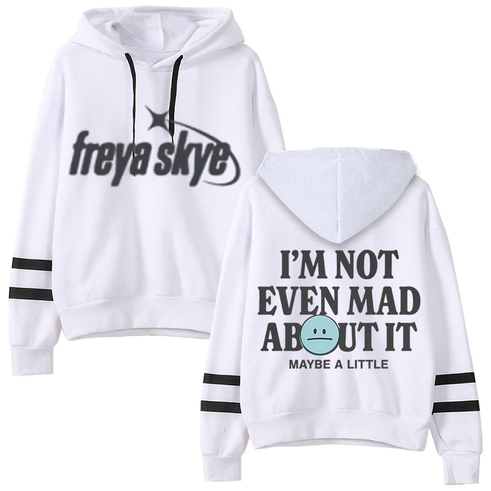 Freya Skye Merch “Not Even Mad About lt” Print Hoodie – Unisex ...