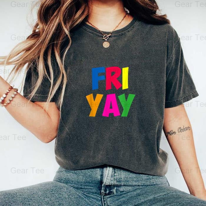 Fri-Yay, Happy Friday, Lovers, Fun, Teacher, Gift, Weekend, Humor, TGIF ...