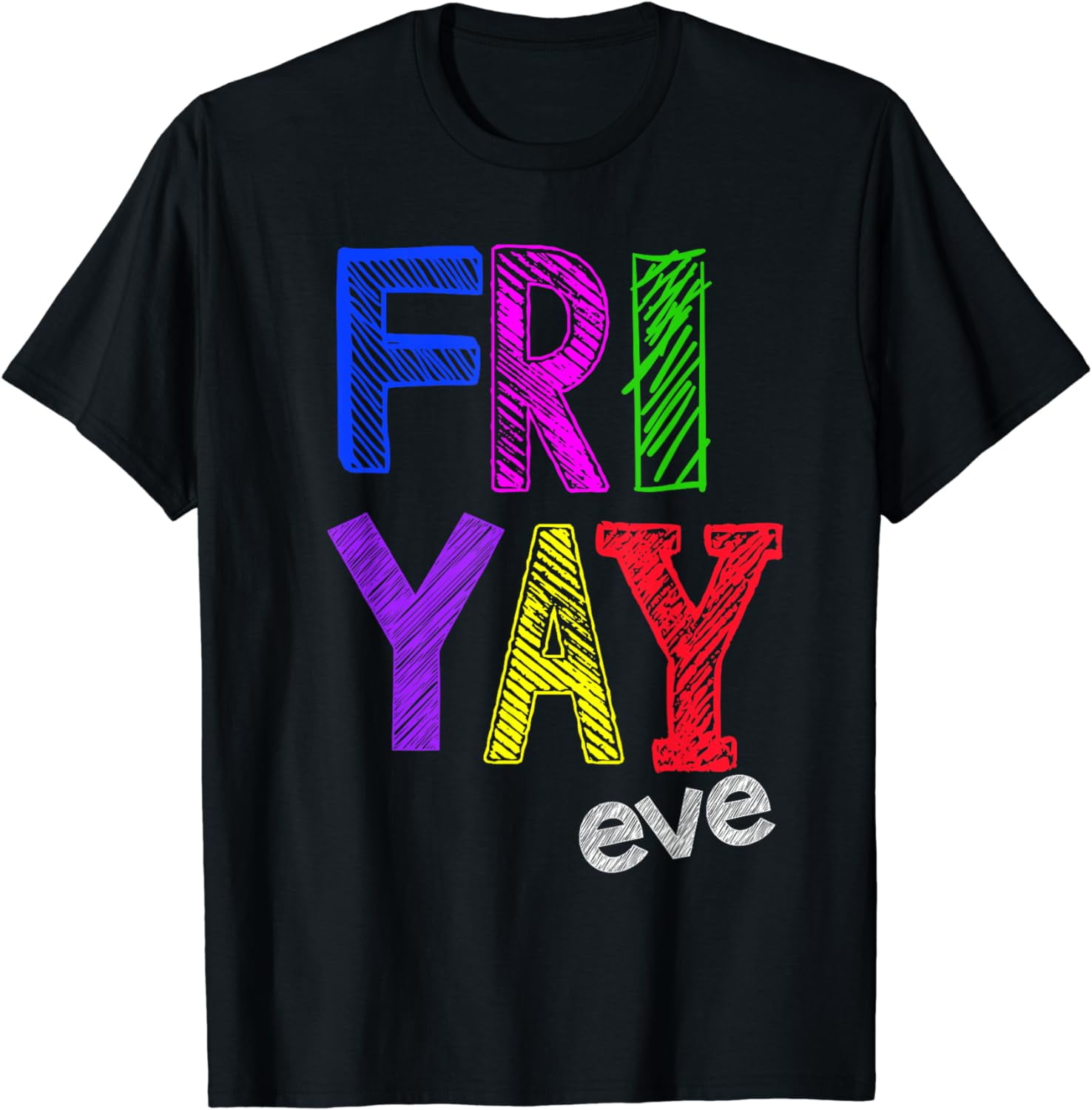 Fri-Yay Happy Friday Lovers Fun Teacher TGIF Friyay School Short T ...