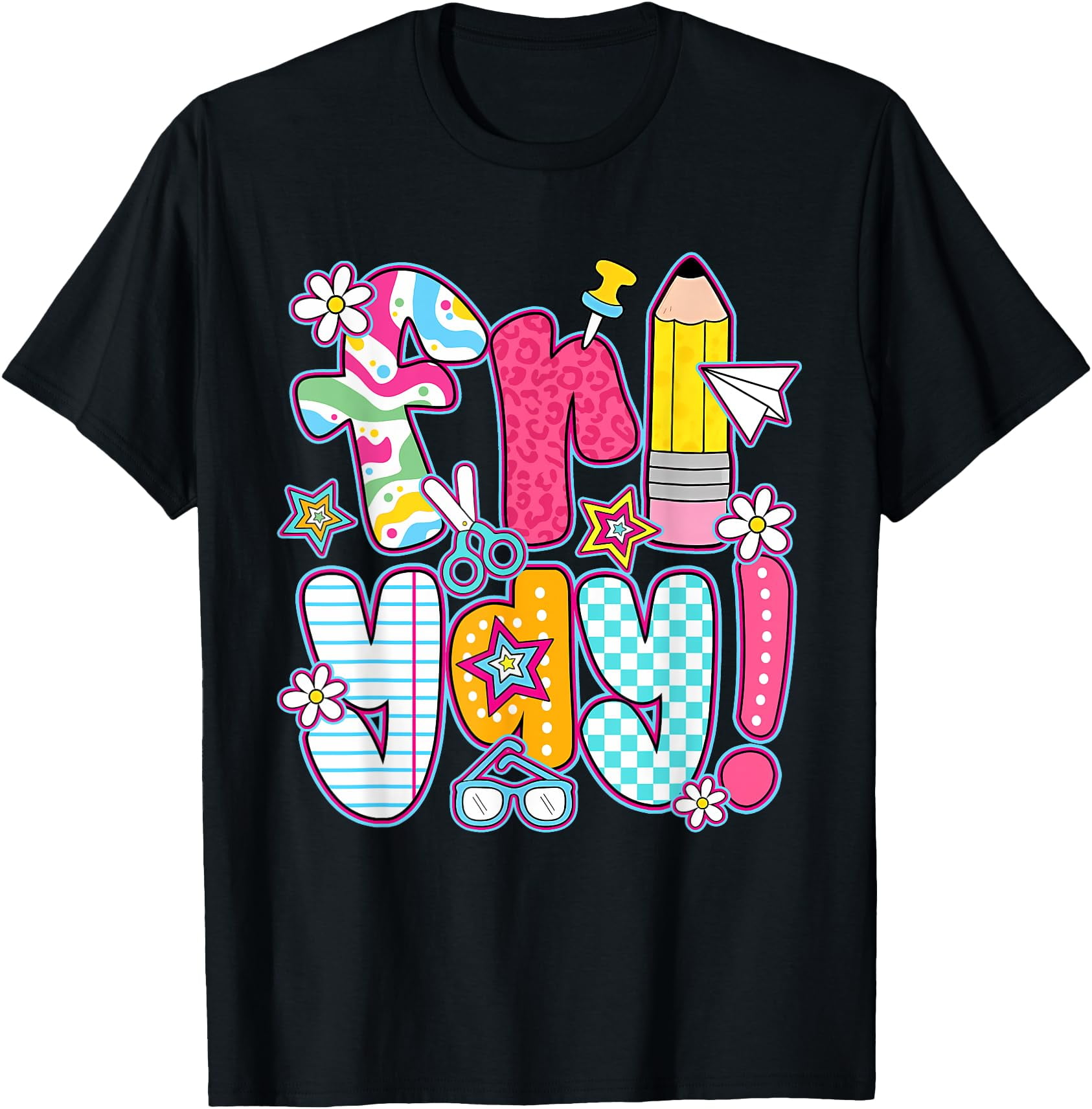 Fri-Yay Happy Friday Weekend Teacher Student Back To School T-Shirt ...