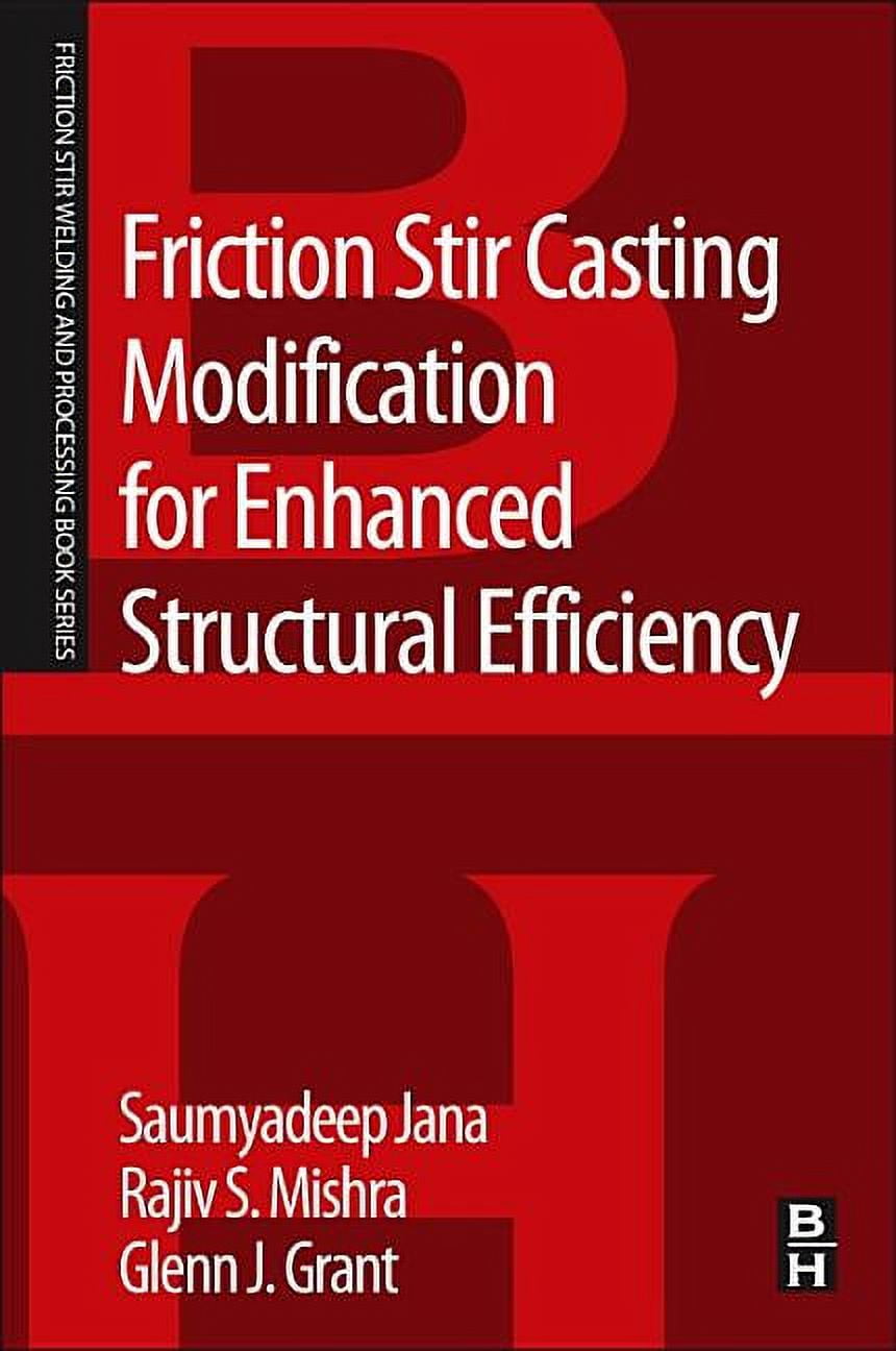 Friction Stir Welding and Processing Friction Stir Casting Modification ...