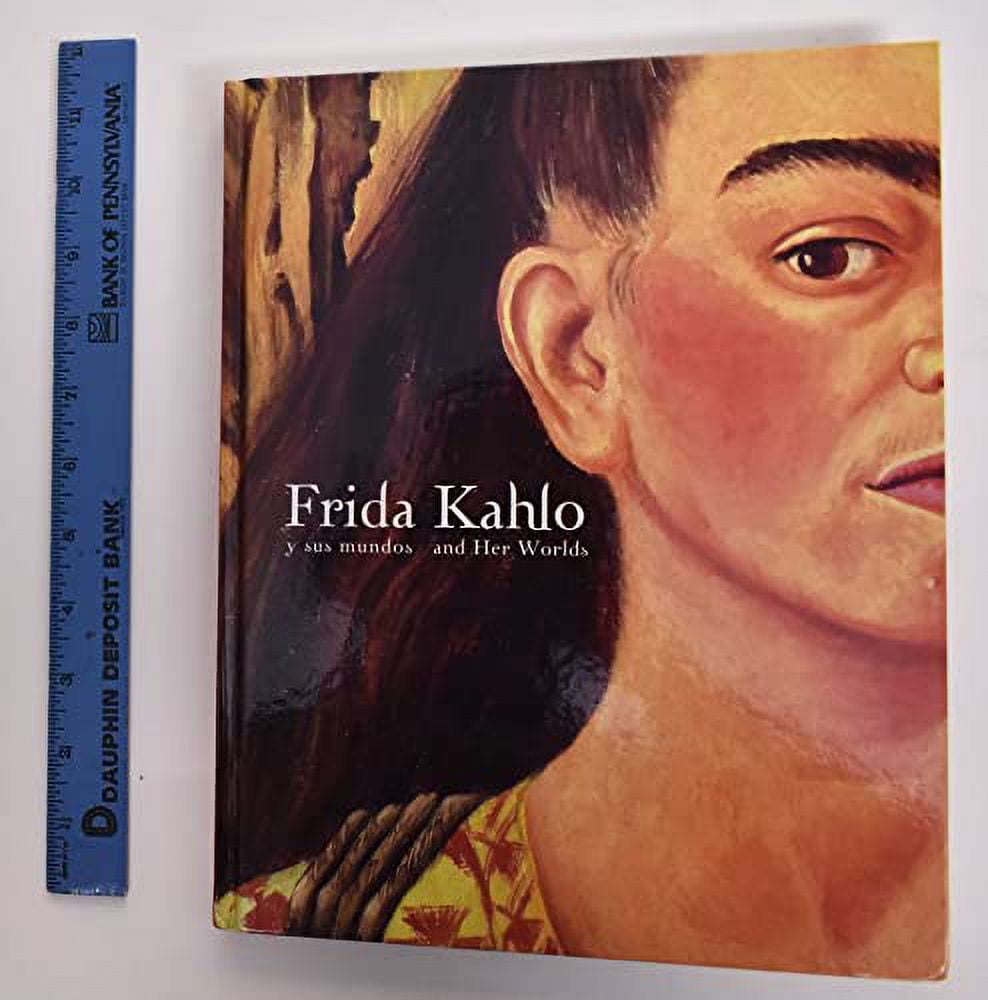 Pre-Owned Frida Kahlo y Sus Mundos =: Frida Kahlo and Her Worlds (Hardcover) 0977393208 ...