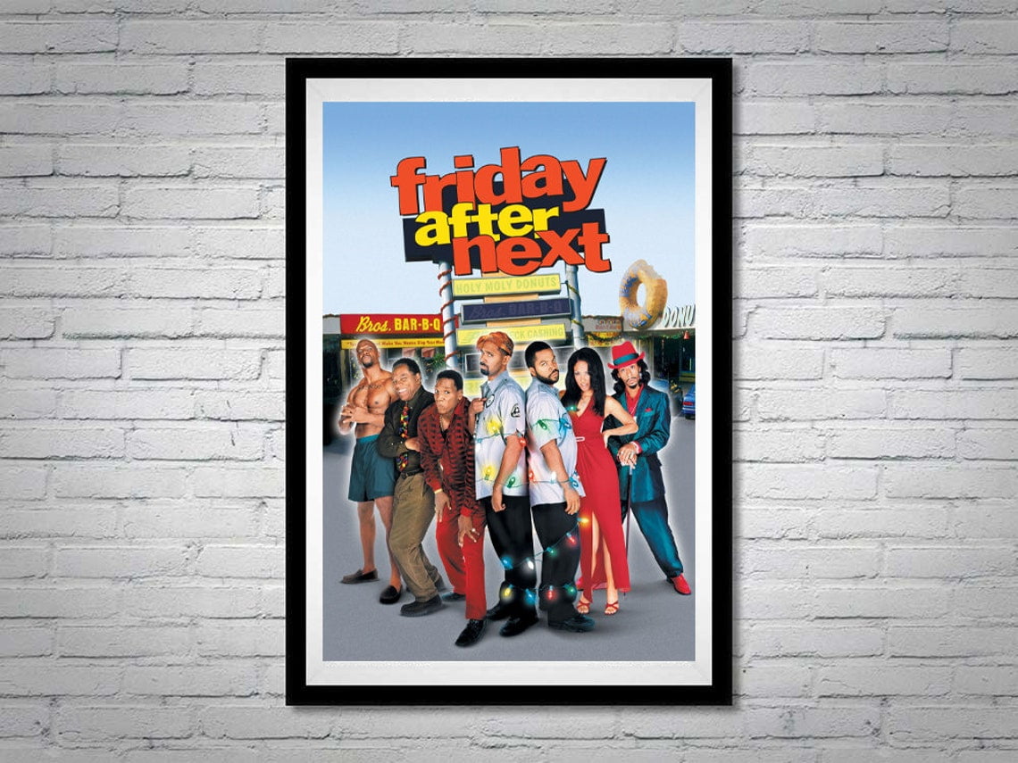 Friday After Next Movie Poster Ice Cube Terry Crews Kat Williams ...