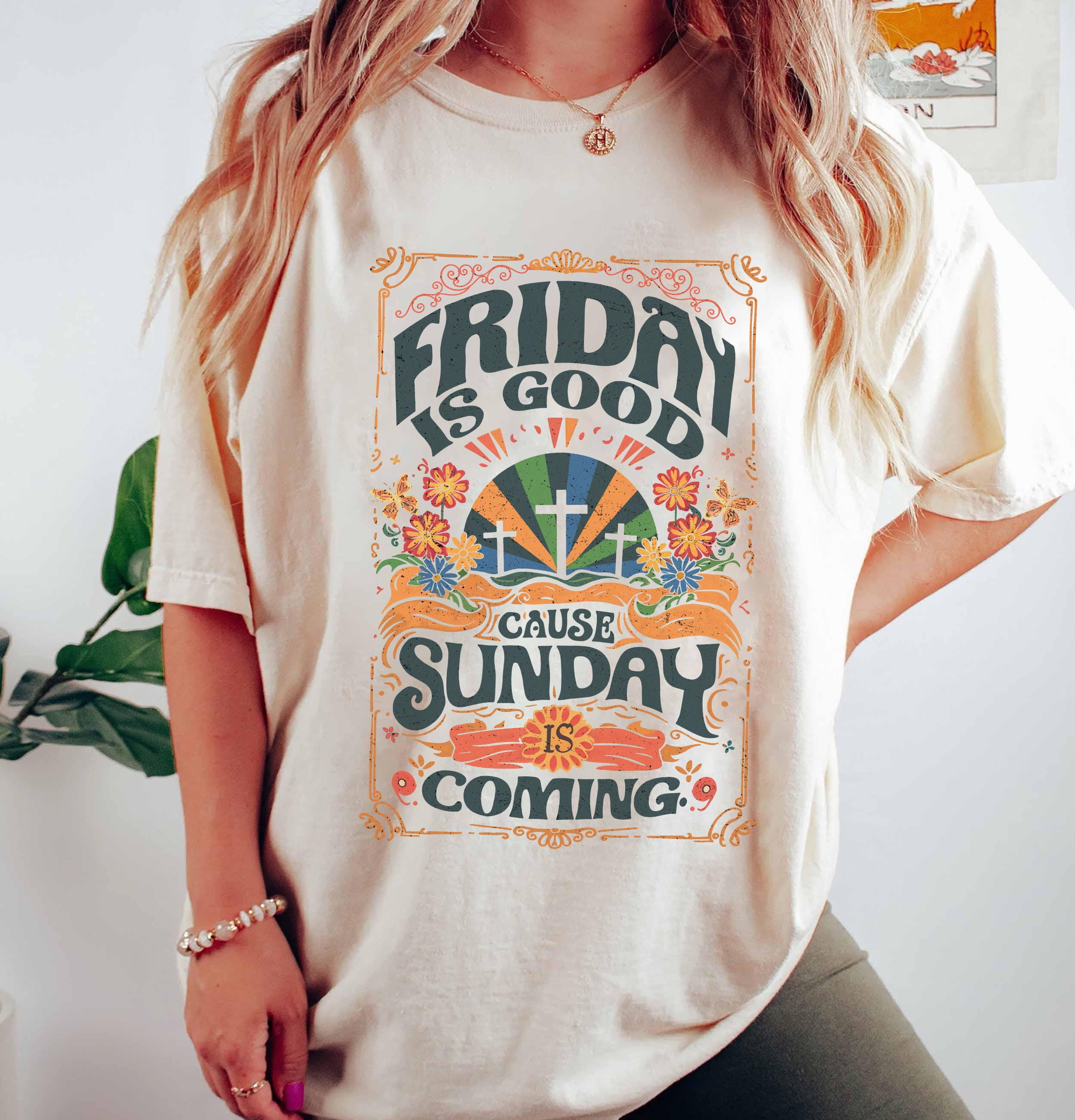 Friday Is Good Cause Sunday Is Coming Shirt, Easter Christian Religious ...