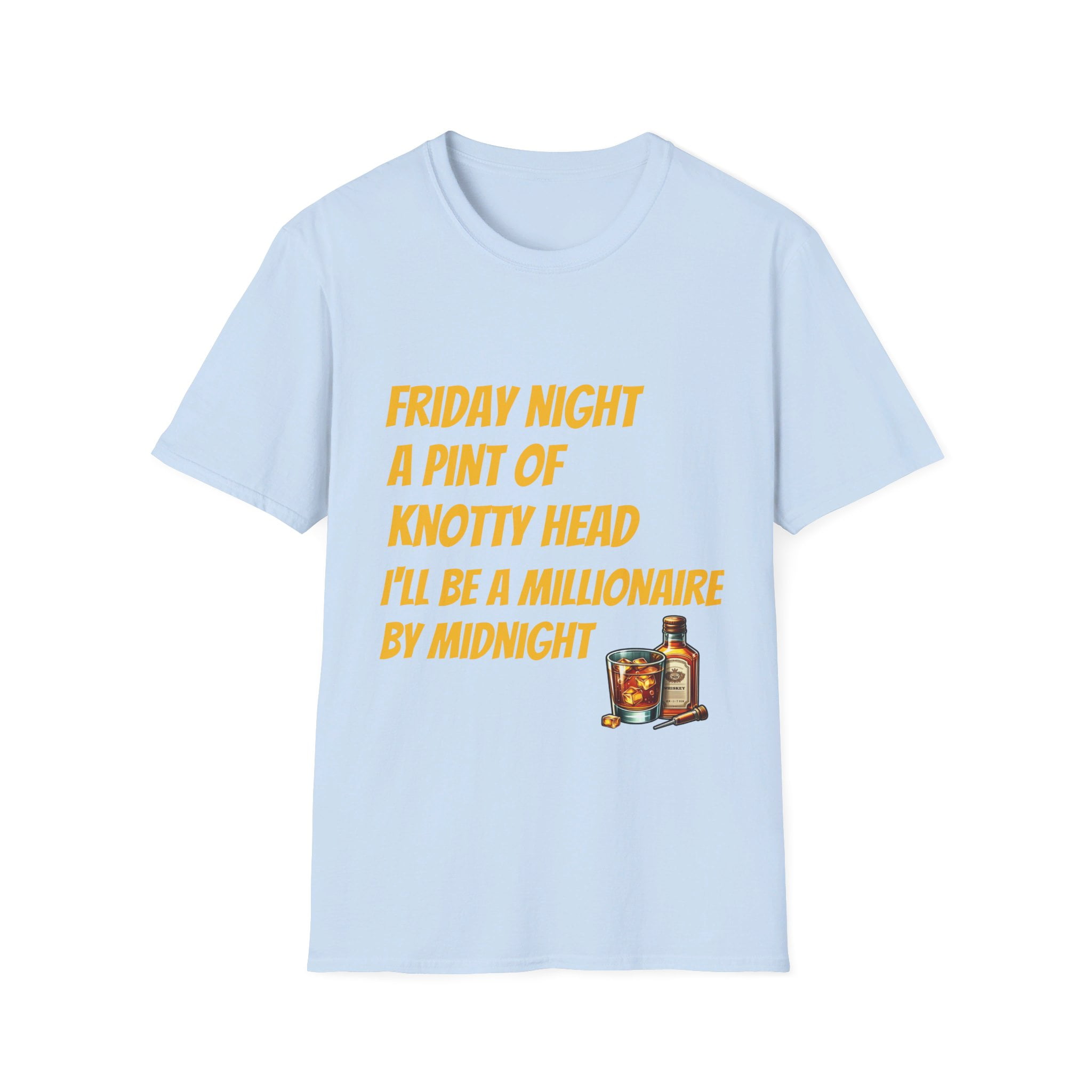 Friday Night A Pint of Knotty Head Millionaire by Midnight, T-Shirt ...