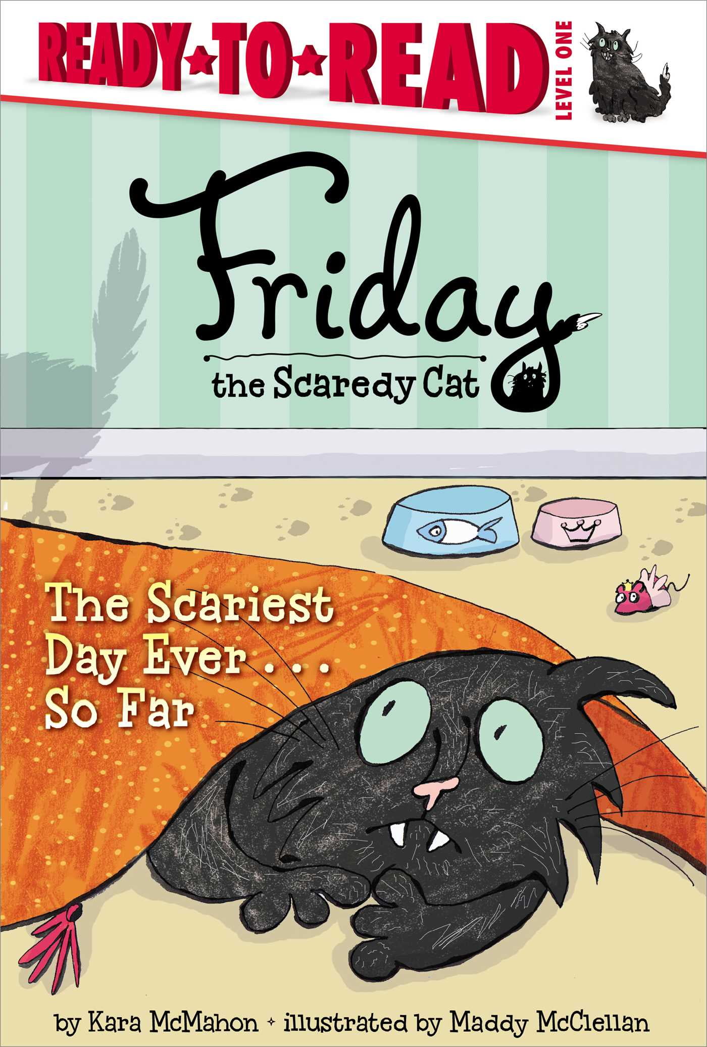 Friday the Scaredy Cat: The Scariest Day Ever . . . So Far : Ready-to ...
