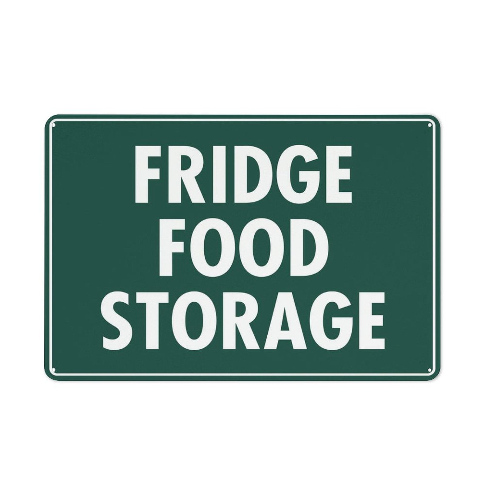 Fridge Food Storage Sign Metal Signs 12X8 Inch Rust Free Aluminum,Uv ...