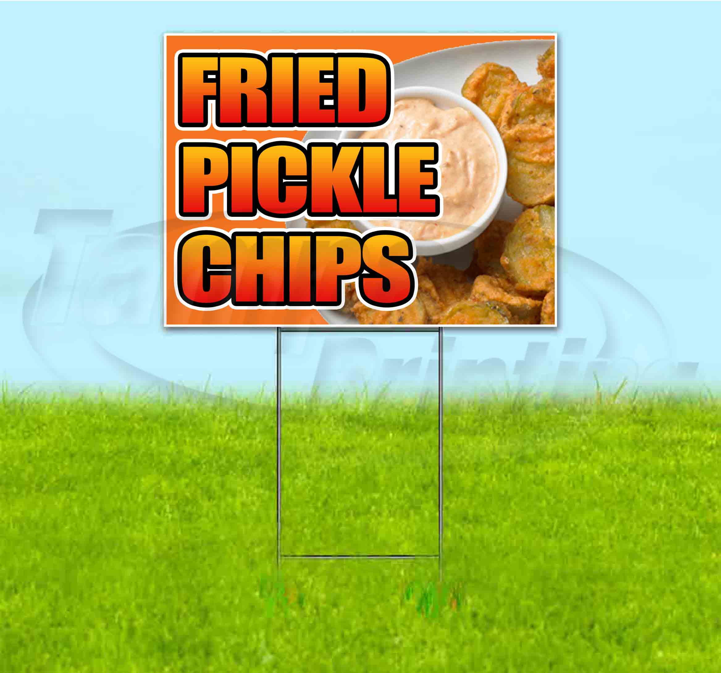 Fried Pickle Chips (18"x24") Corrugated Plastic Yard Sign, Bandit, Lawn ...