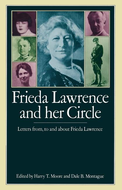 Frieda Lawrence and Her Circle: Letters From, to and about Frieda ...