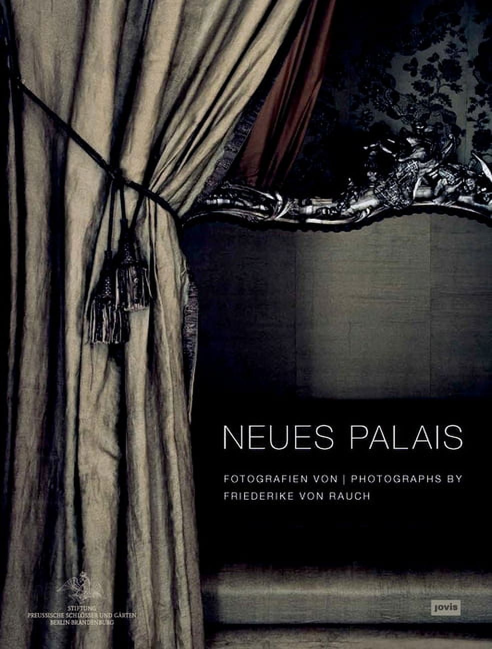Friederike Von Rauch: Neues Palais in Sanssouci: Fotografien Von ...