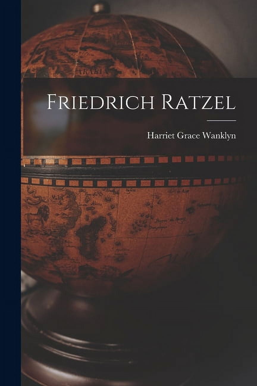 Friedrich Ratzel, (Paperback) - Walmart.com