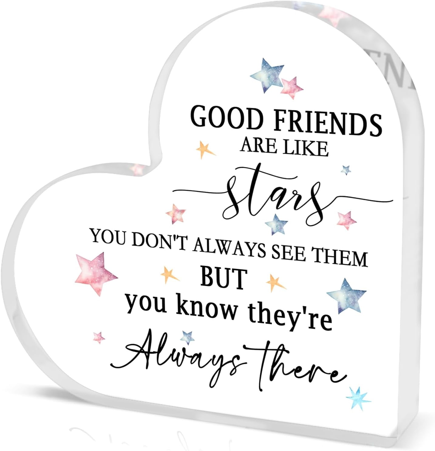 Friend Gifts for Women - Good Friends Are Like Star...They're Always ...