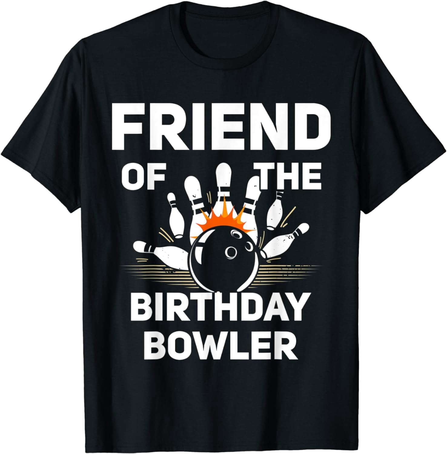 Friend Of The Birthday Bowler Kids Bowling Birthday Party T-Shirt ...
