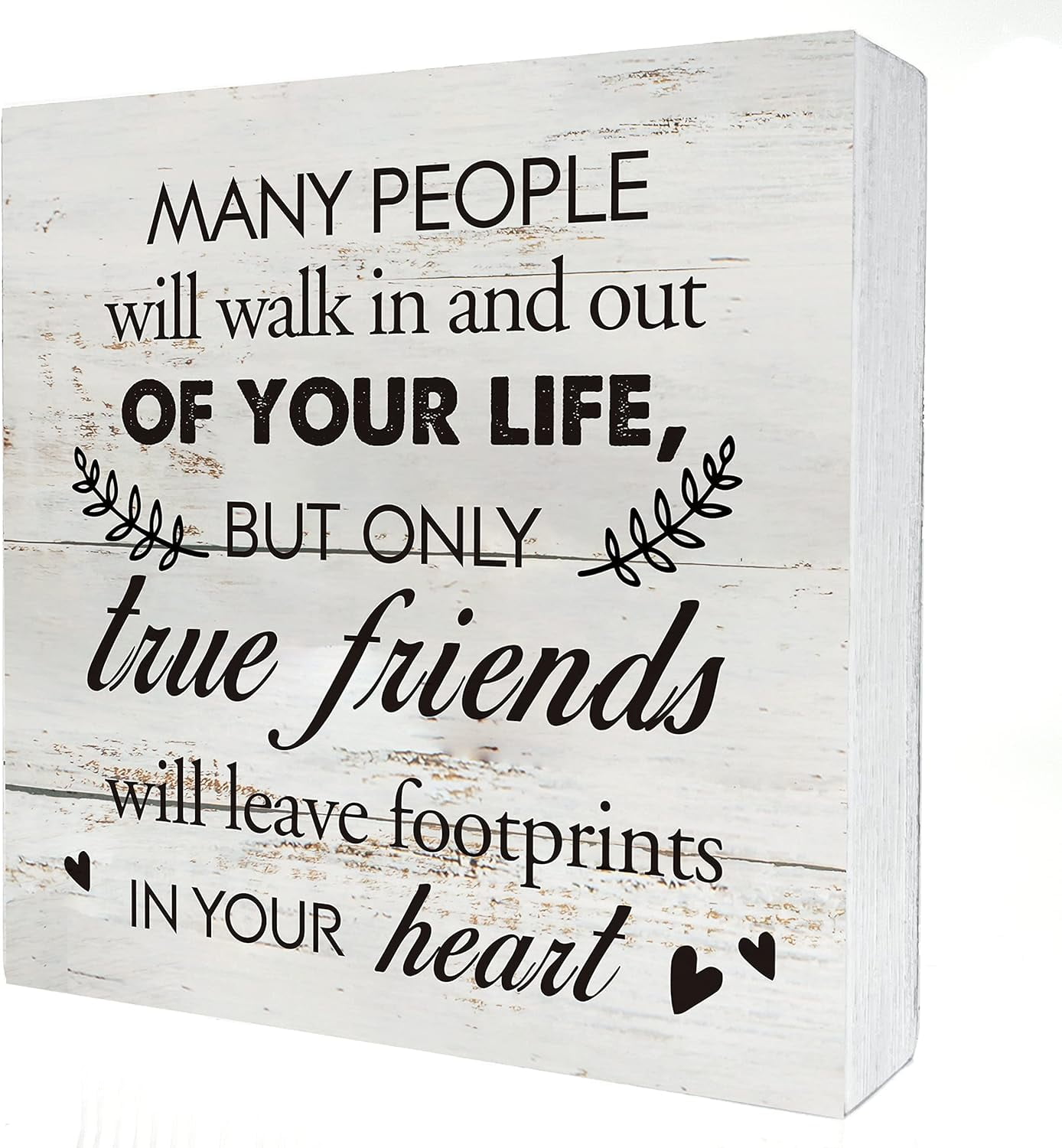 Friend Wooden Box Sign Desk Decor Rustic Only True Friends will Leave ...