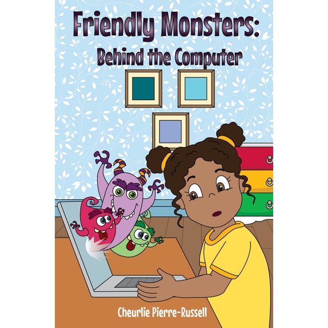 Friendly Monsters: Behind the Computer (Paperback) - Walmart.com
