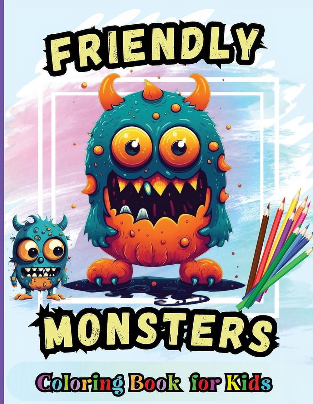 Friendly Monsters Coloring Book For Kids: For Kids Age 4-8 Large easy ...