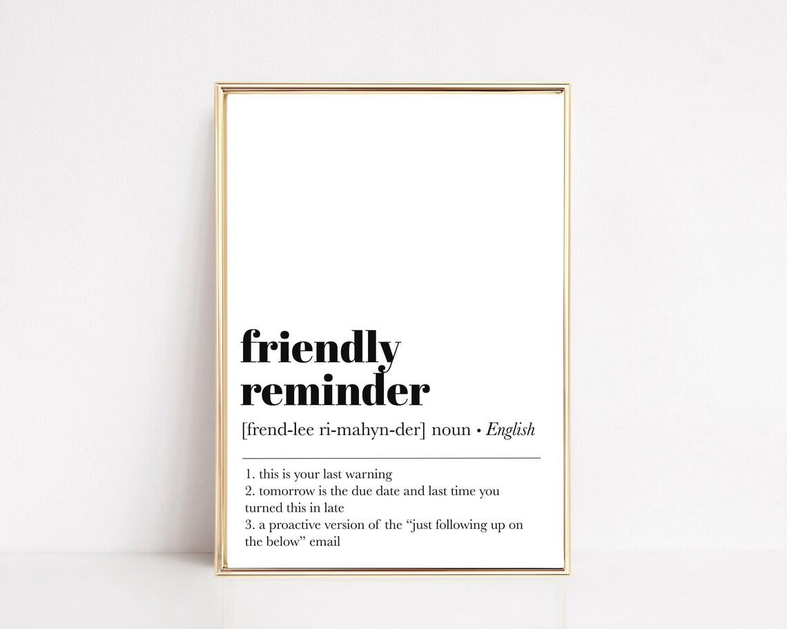 Friendly Reminder Definition Wall Art for Home Office, Unframed Paper ...