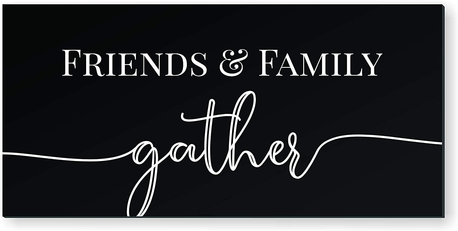 Friends And Family Gather Wood Wall Sign 11x22 - Walmart.com