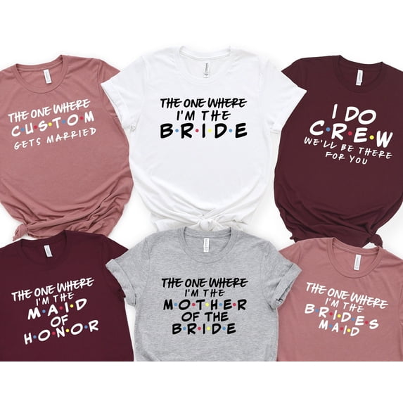 Friends Bachelorette Party Shirts I Do Crew Bride Shirt - Walmart.com