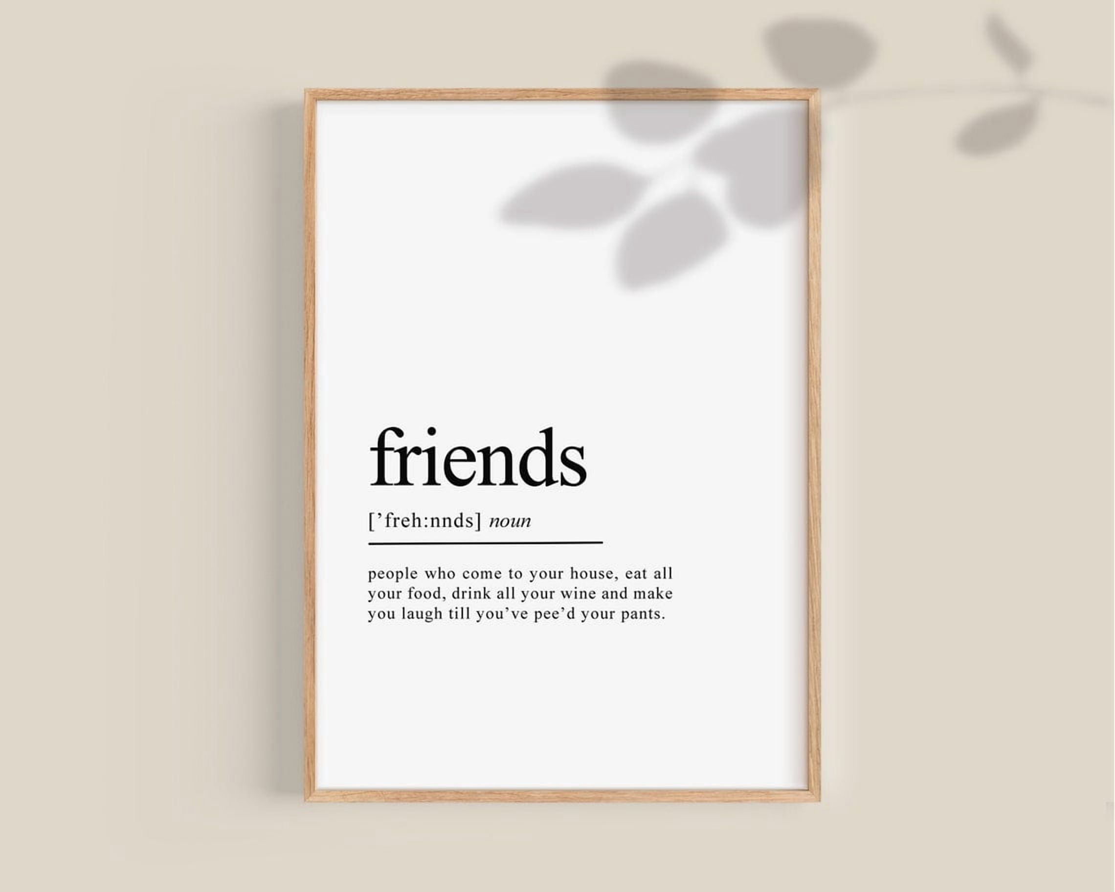 Friends Definition Art Poster Friendship Gift Home Decor UNFRAMED ...