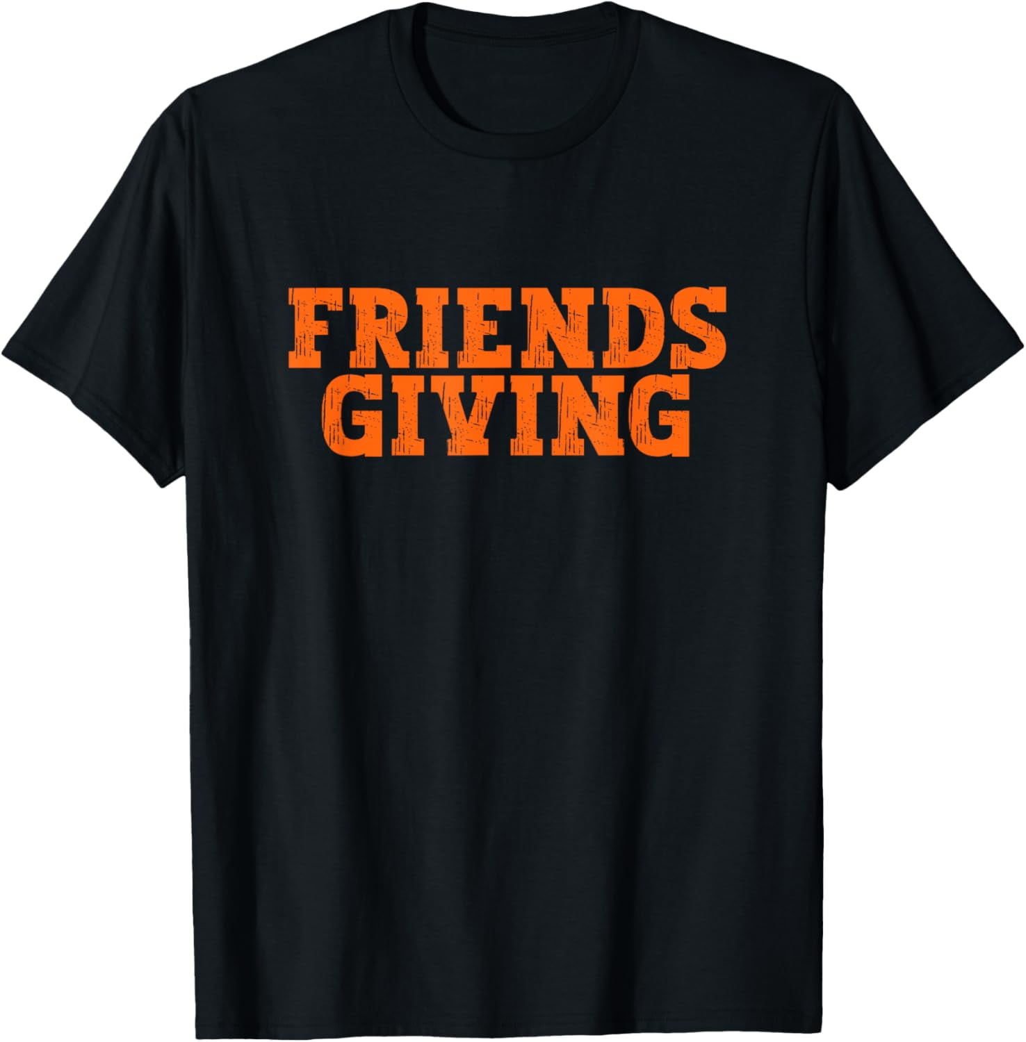 Friends Giving Shirt Friendsgiving Shirt Funny Thanksgiving T-Shirt ...