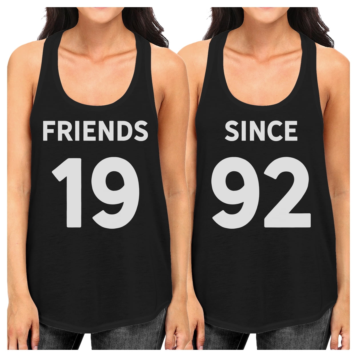 Friends Since Womens Best Friend Custom Matching Tank Tops Gifts ...