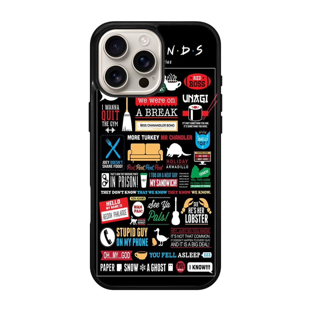 Friends TV Show Quotes Poster Phone case, Phone Case For iPhone 16 15 ...