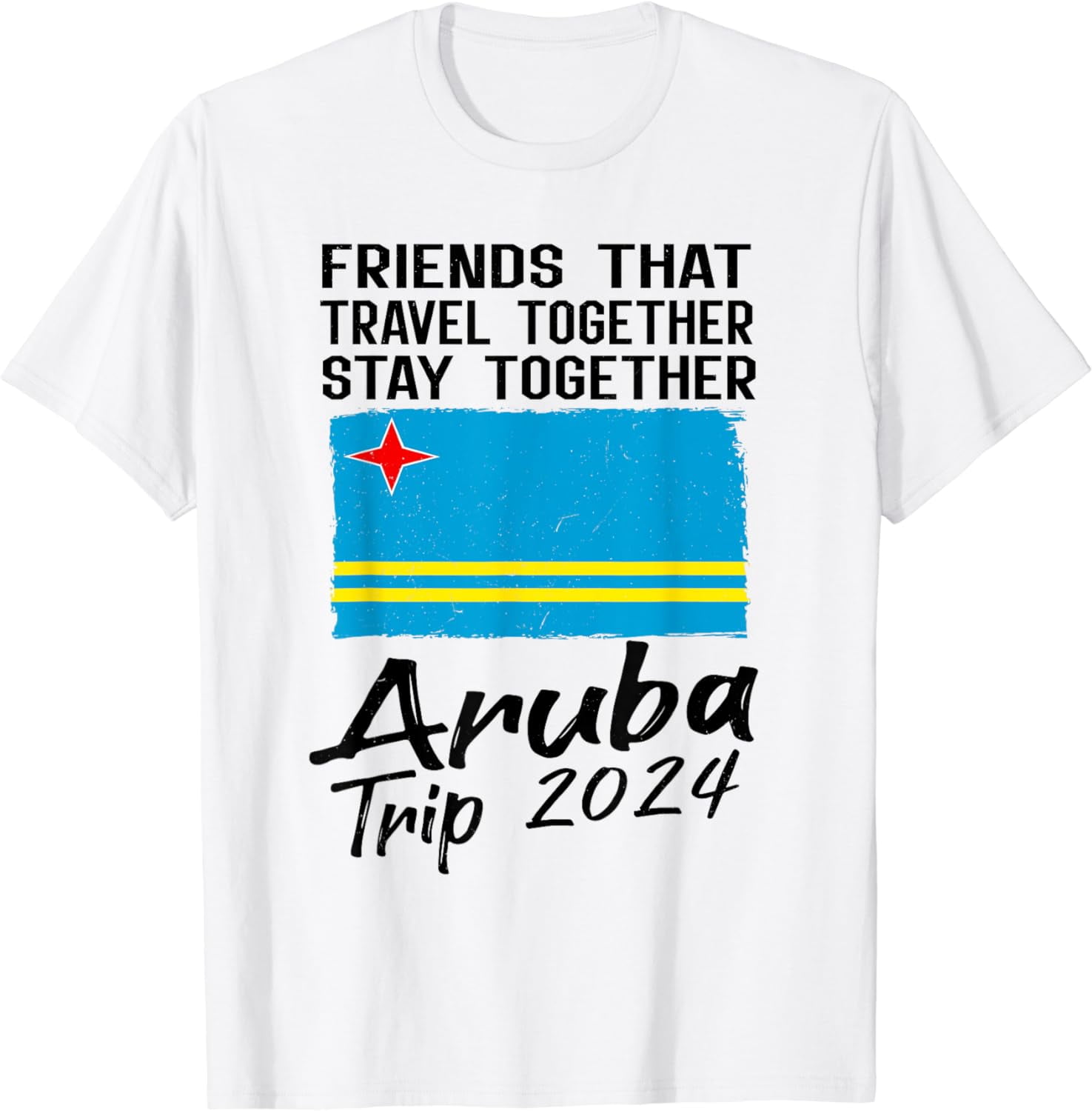 Friends That Travel Together Aruba Girls Trip 2024 Group T-Shirt ...