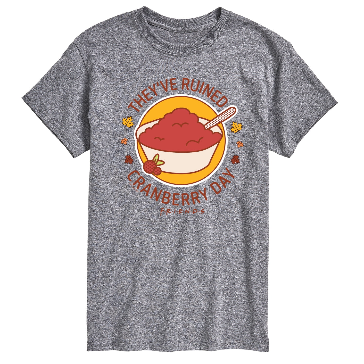 Friends - They've Ruined Cranberry Day - Men's Short Sleeve Graphic T ...