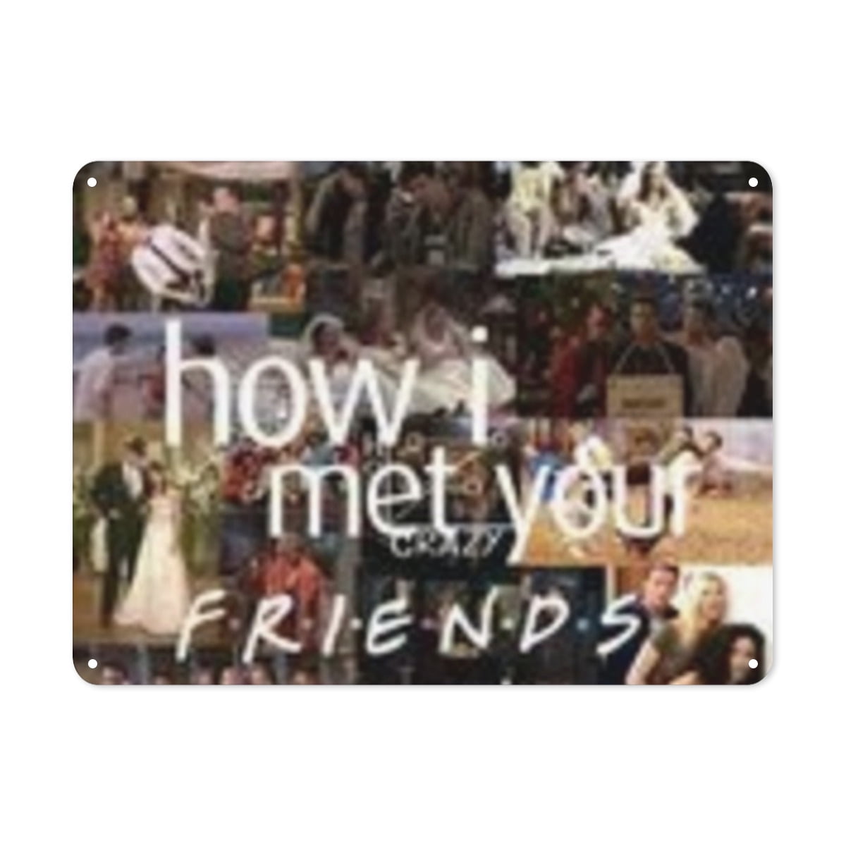Friends Tv Show Metal Poster Metal Sign Home Bar Cafe Farm Room Fun ...